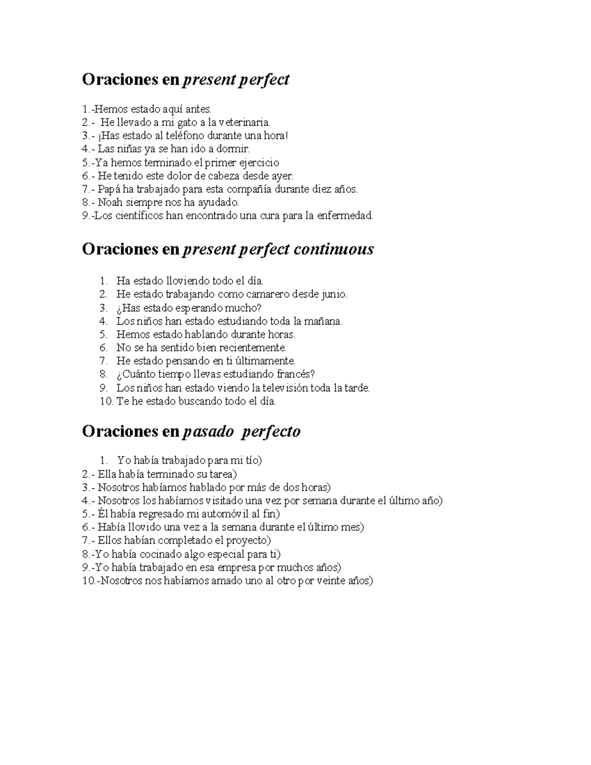 Presente perfecto - apuntes - Oraciones en present perfect 1.-Hemos ...