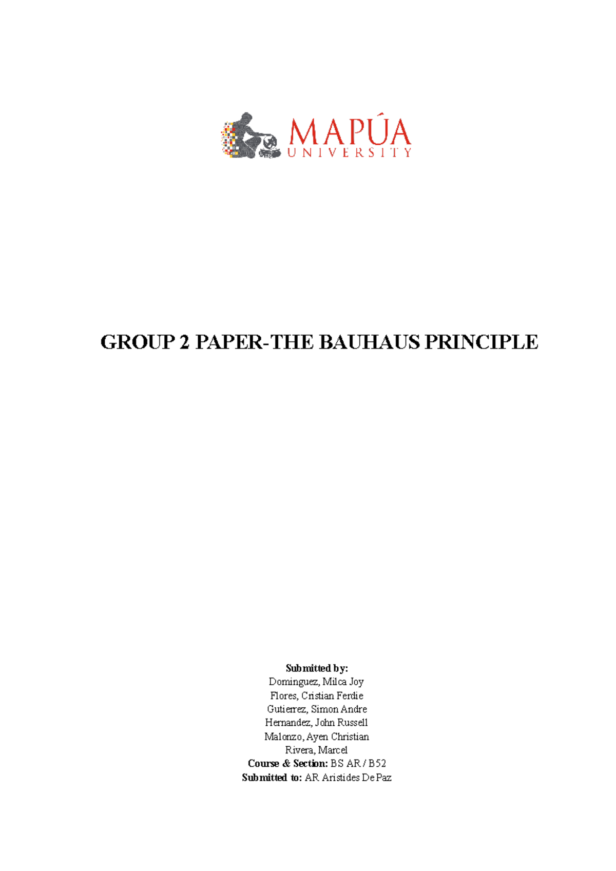 Group 2-THE- Bauhaus - GROUP 2 PAPER-THE BAUHAUS PRINCIPLE Submitted by ...