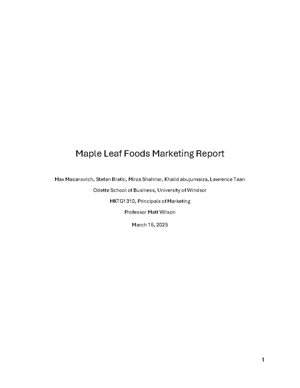 MKTG1310 Final Exam: Maple Leaf Foods Marketing Strategy Report - Studocu