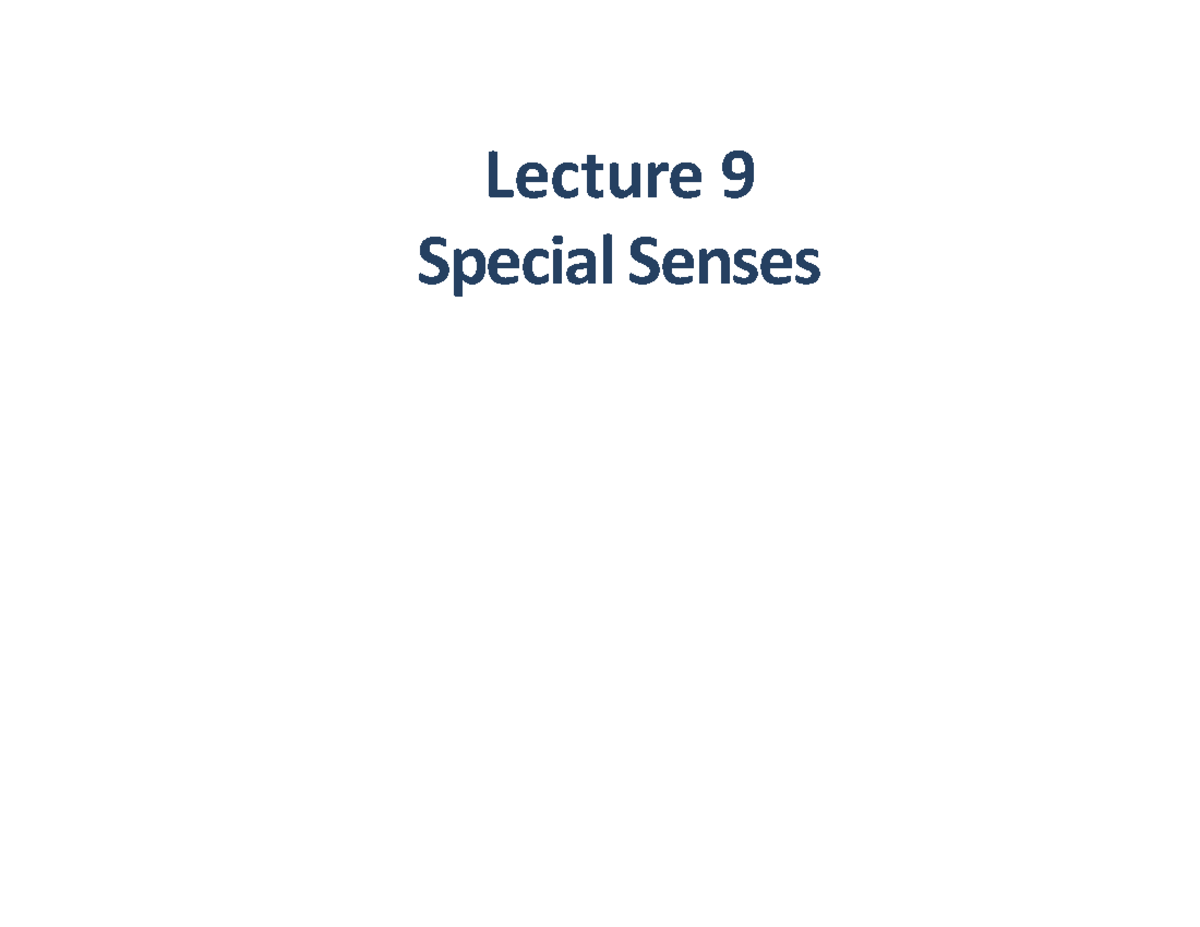 Lecture 9: Special Senses and Nervous System Overview - Studocu