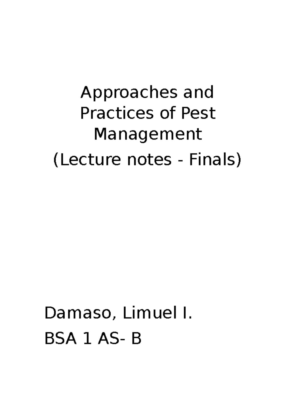 Pest Management Approaches and Practices (Finals Notes) BSA 1 B - Studocu