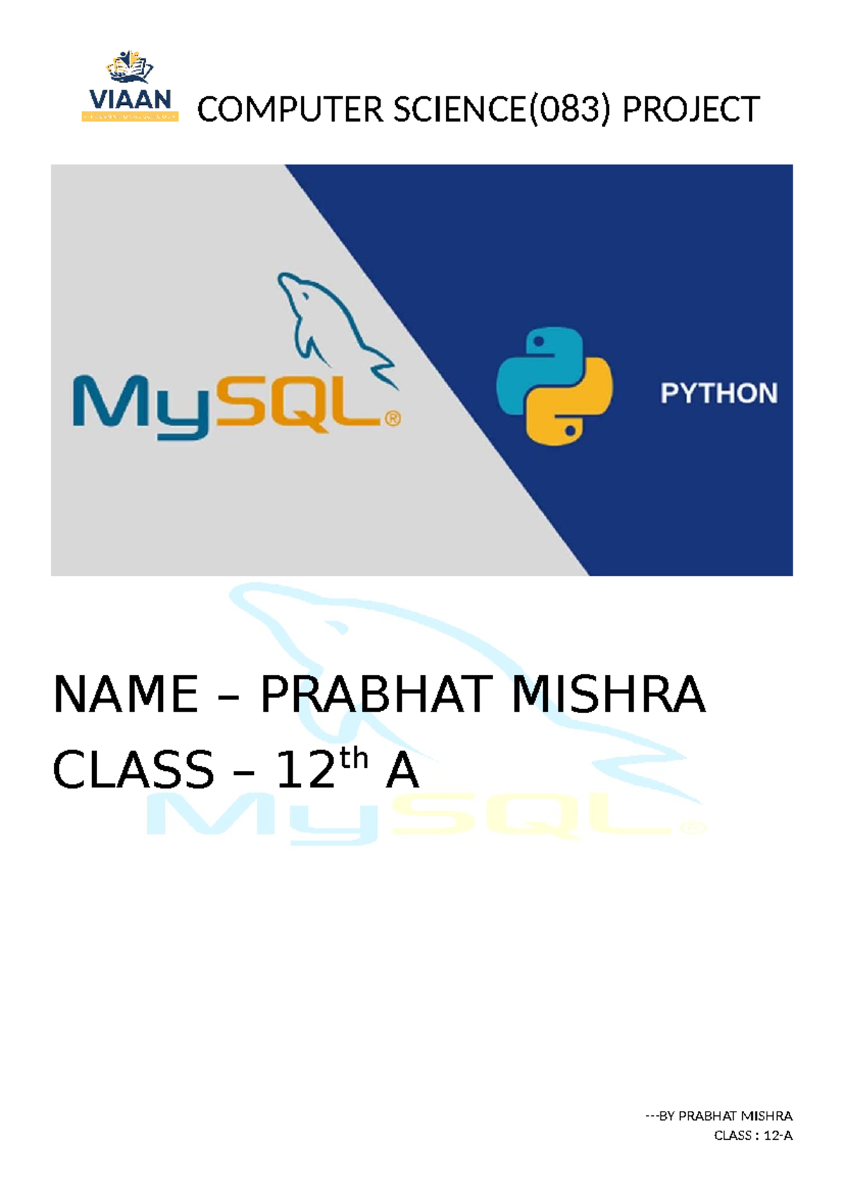 Python CODE - nothing is in there - NAME – PRABHAT MISHRA CLASS – 12 th ...