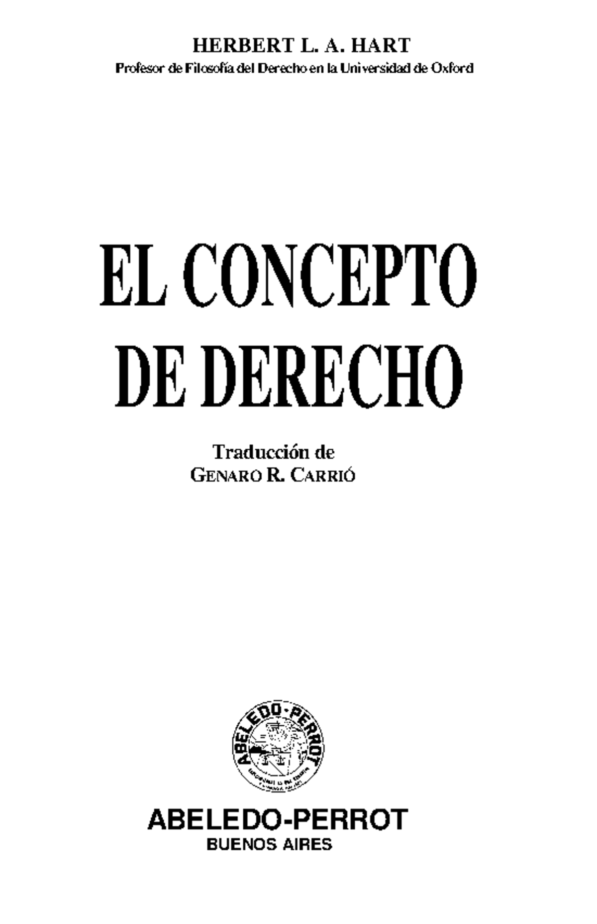 EL CONCEPTO DE DERECHO: Análisis de Herbert Hart - Filosofía del ...