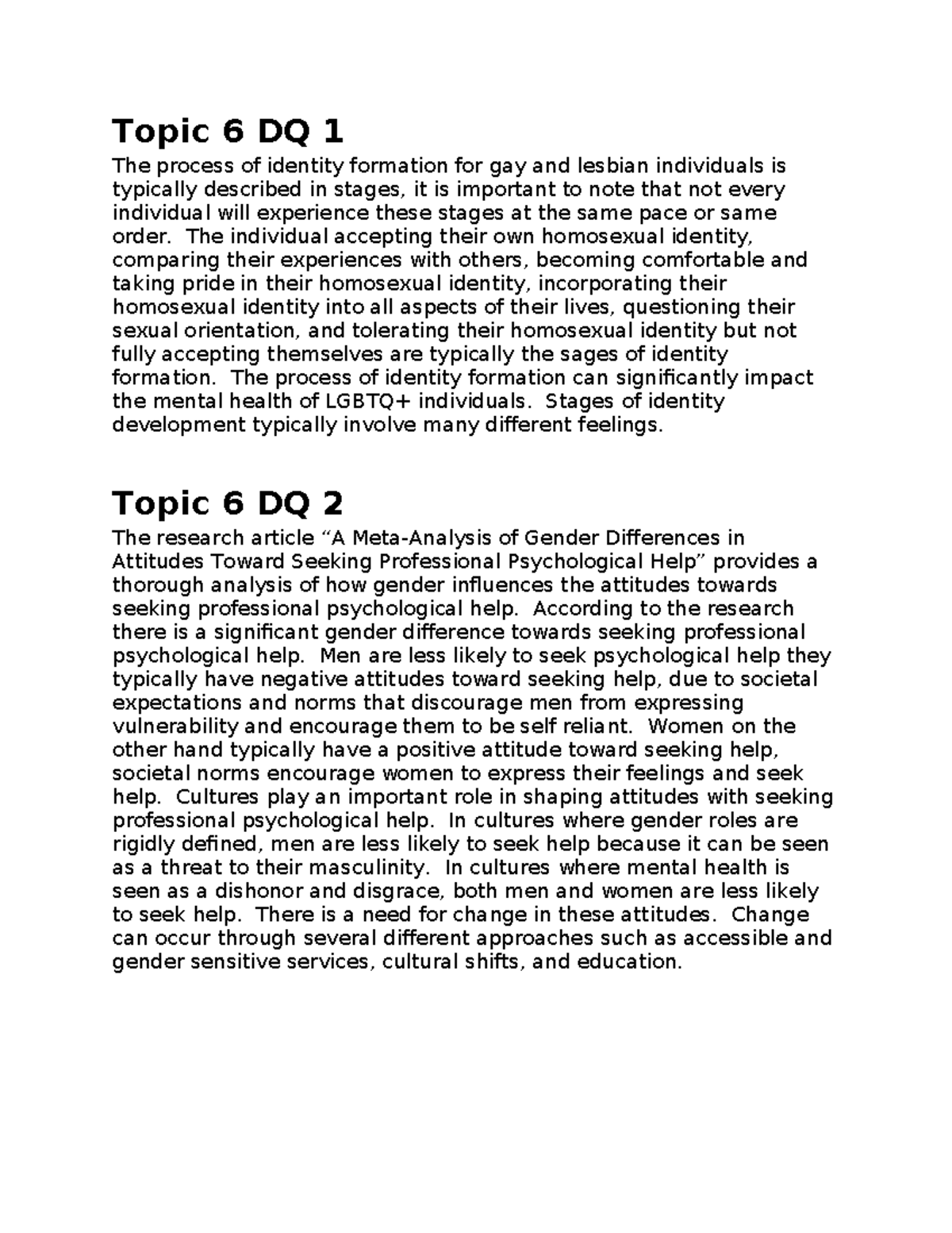 Topic 6 DQ 1 & 2: Identity Formation & Gender Attitudes in Psychology ...