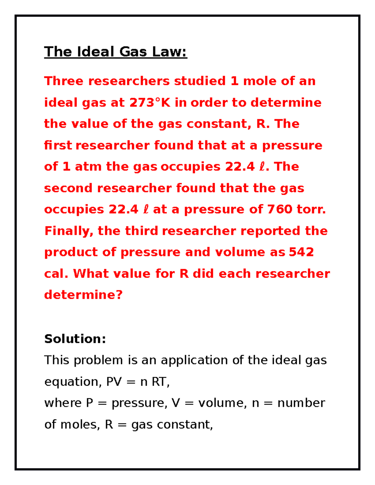Assignment of the Ideal Gas Law - The Ideal Gas Law: Three researchers ...
