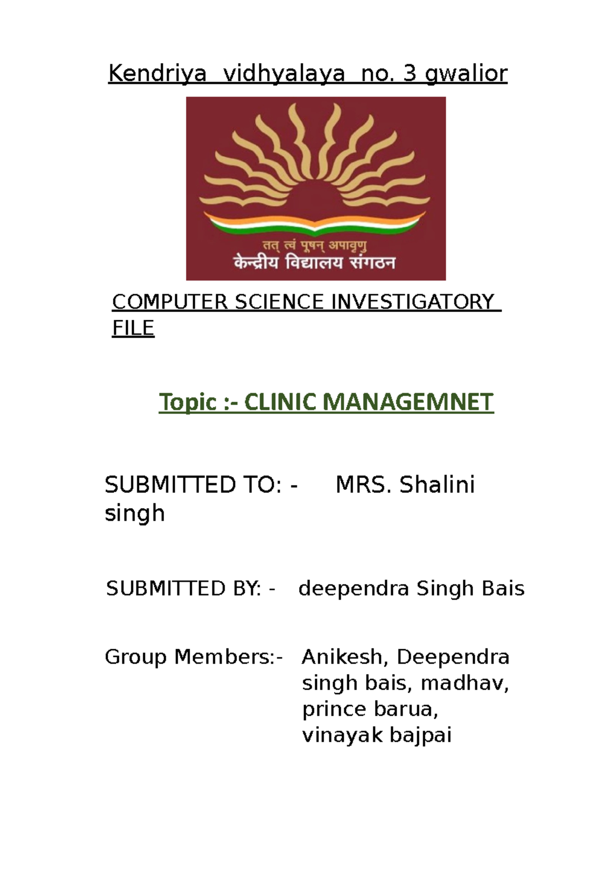 Clinic file Kunal School project - Kendriya vidhyalaya no. 3 gwalior ...