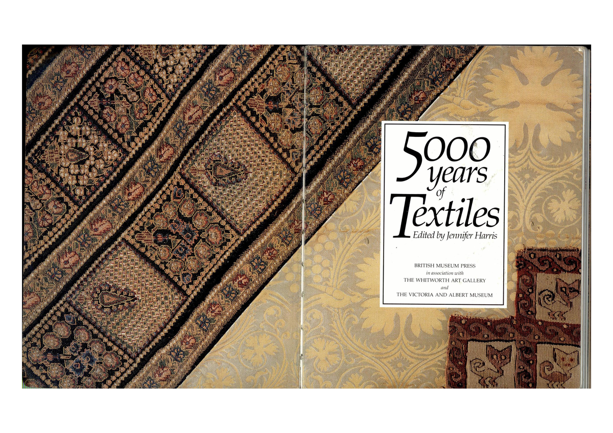 5000 Years of Textiles - lecture notes - Textile Design - Studocu