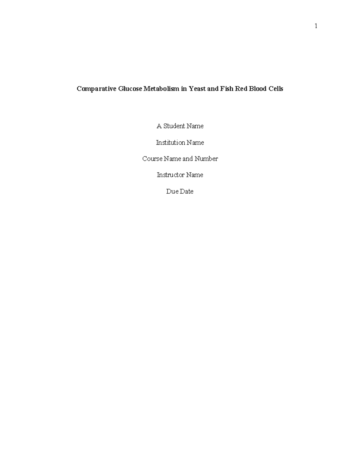 BIOB32 Comparative Study of Glucose Metabolism in Yeast & Fish RBCs ...
