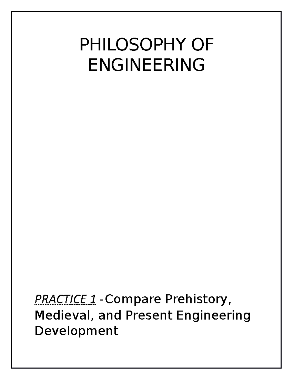 Philosophy 1: Engineering Evolution from Prehistory to Present - Studocu