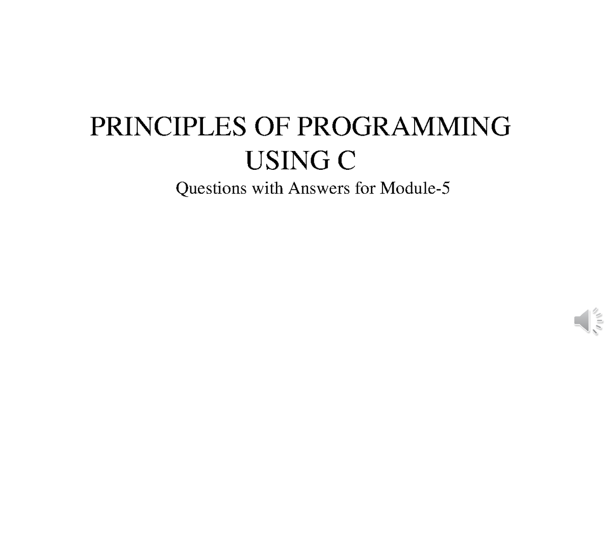POP C M5 Answers - Mod 5 Q & A - PRINCIPLES OF PROGRAMMING USING C ...