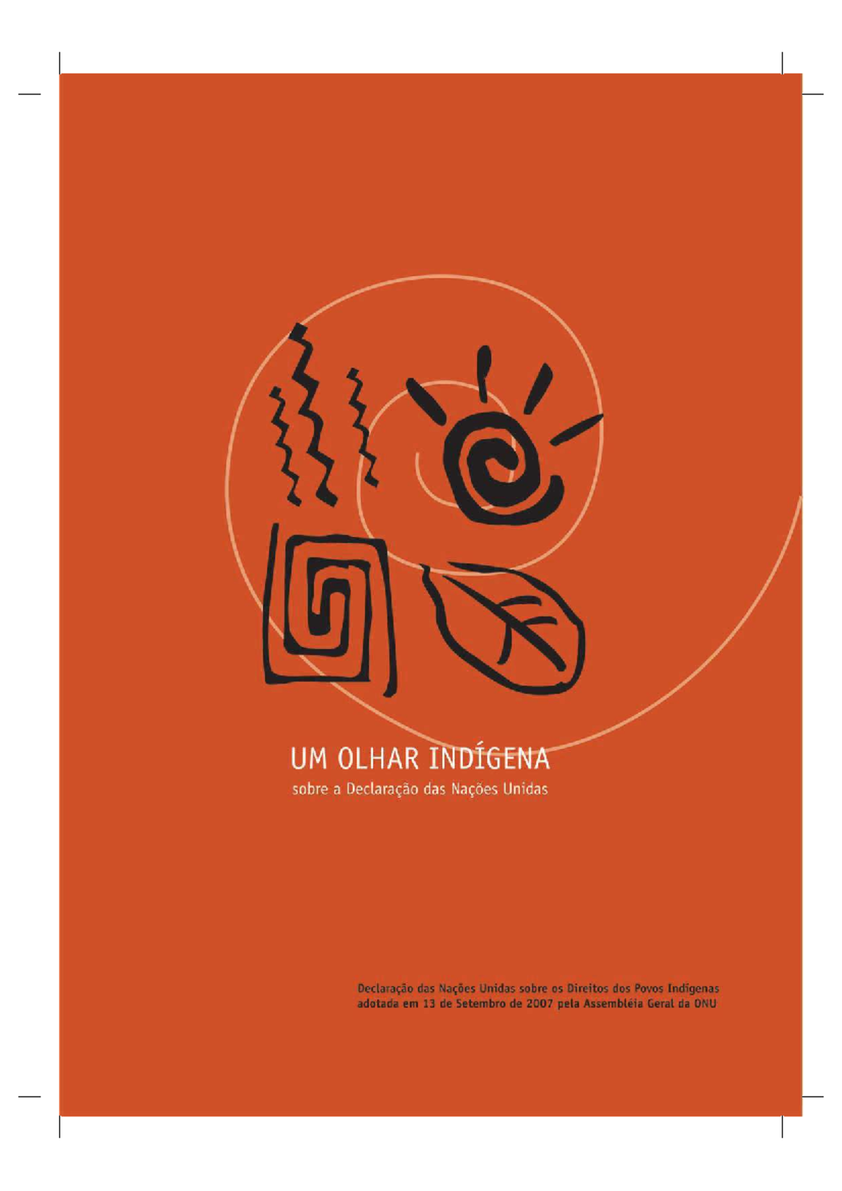 Histórico e Declaração da ONU sobre os Direitos dos Povos Indígenas ...