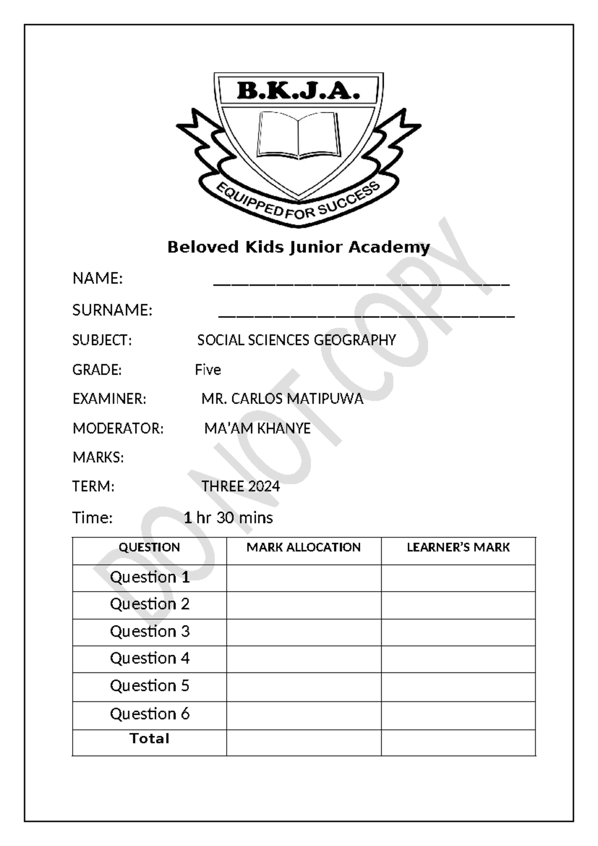 Grade 5 Term 3 Geography Exam Paper - Beloved Kids Junior Academy - Studocu
