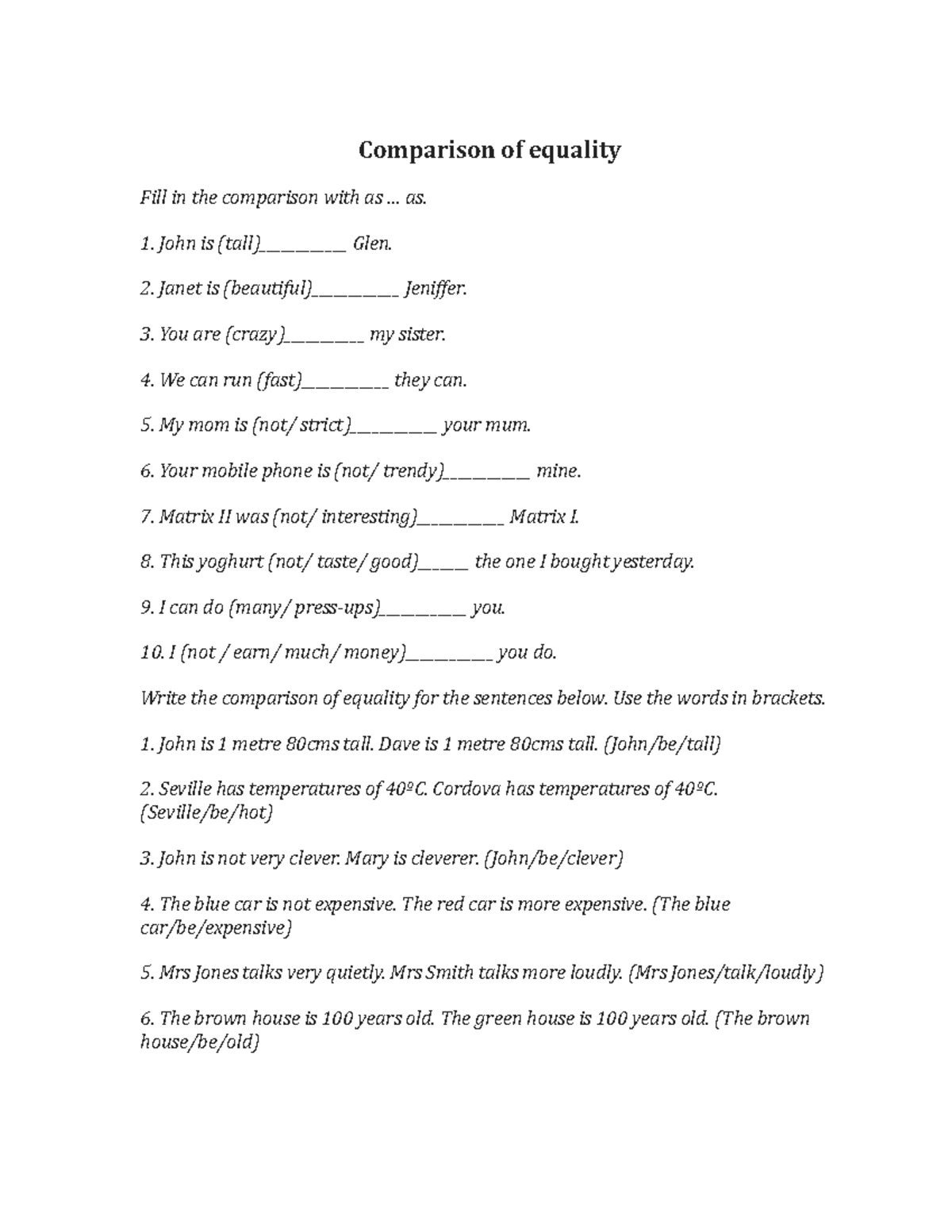Comparison of equality - Comparison of equality Fill in the comparison ...