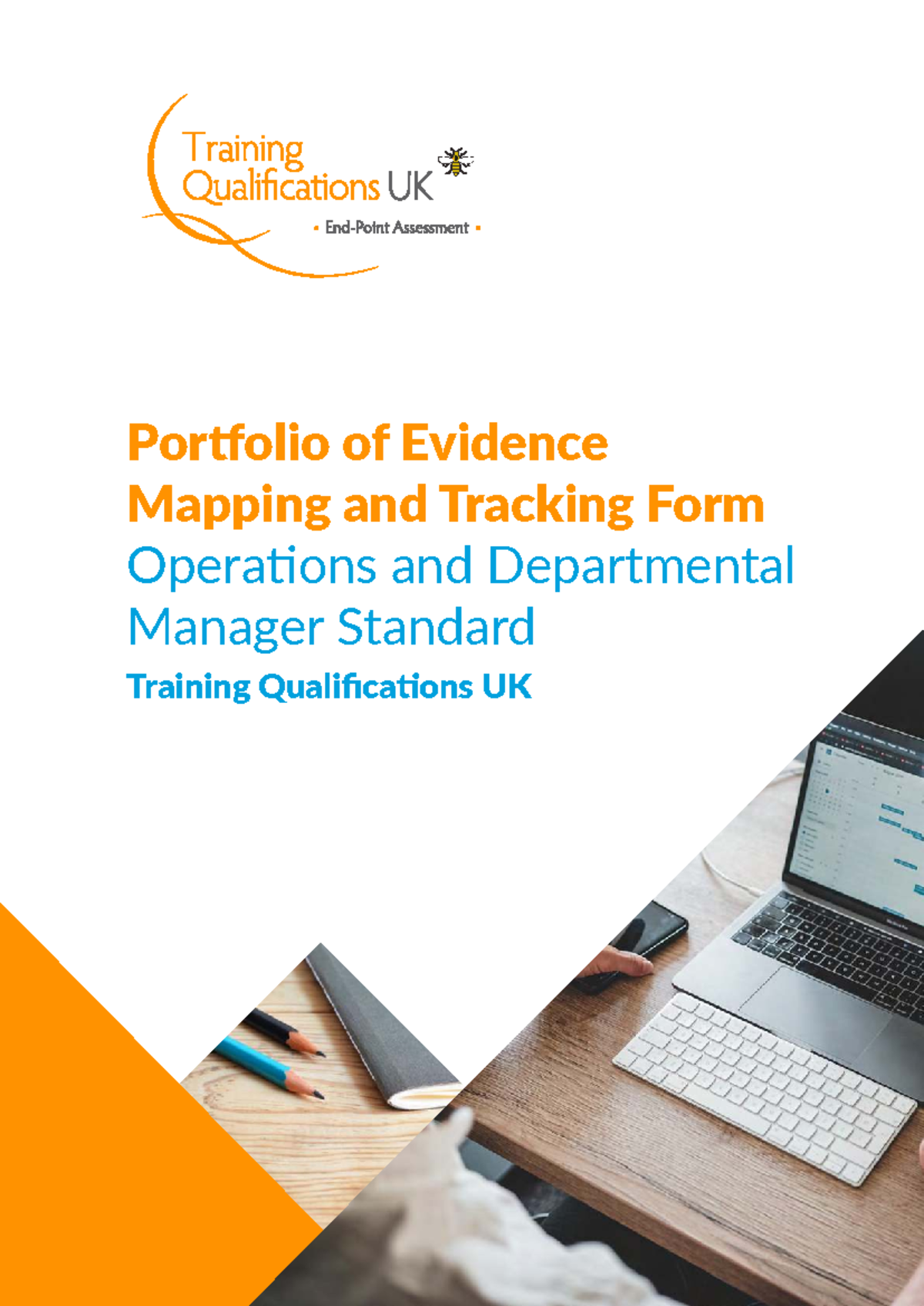 Portfolio of Evidence Mapping & Tracking Form TQUK for Operations ...