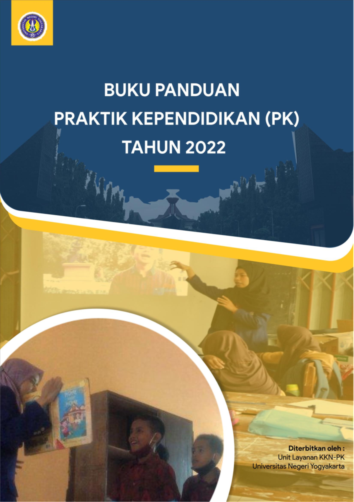 Panduan Praktik Kependidikan (PK) 2022 di Universitas Negeri Yogyakarta - Studocu