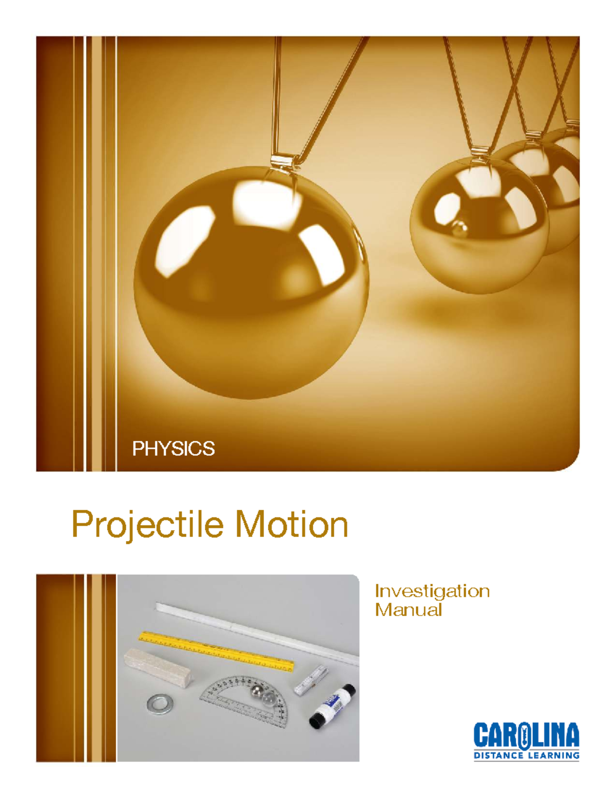 PHYSICS Projectile Motion Investigation Manual: Exploring Trajectories ...