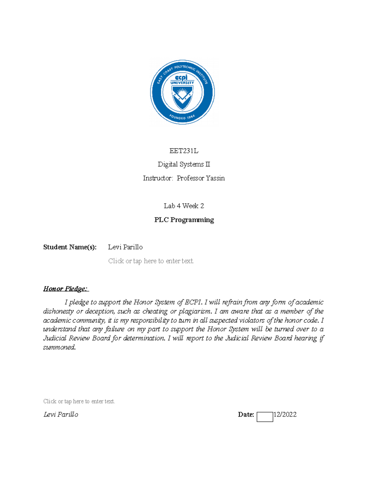 EET231L U2 Lab2 - EET231L Digital Systems II Instructor: Professor Yassin Lab 4 Week 2 PLC - Studocu