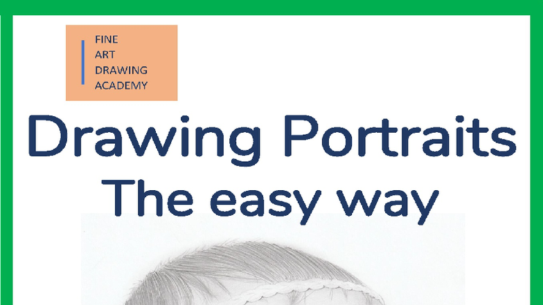 Fine Art Drawing Academy: Portraits Made Easy, Part 2 - Studocu
