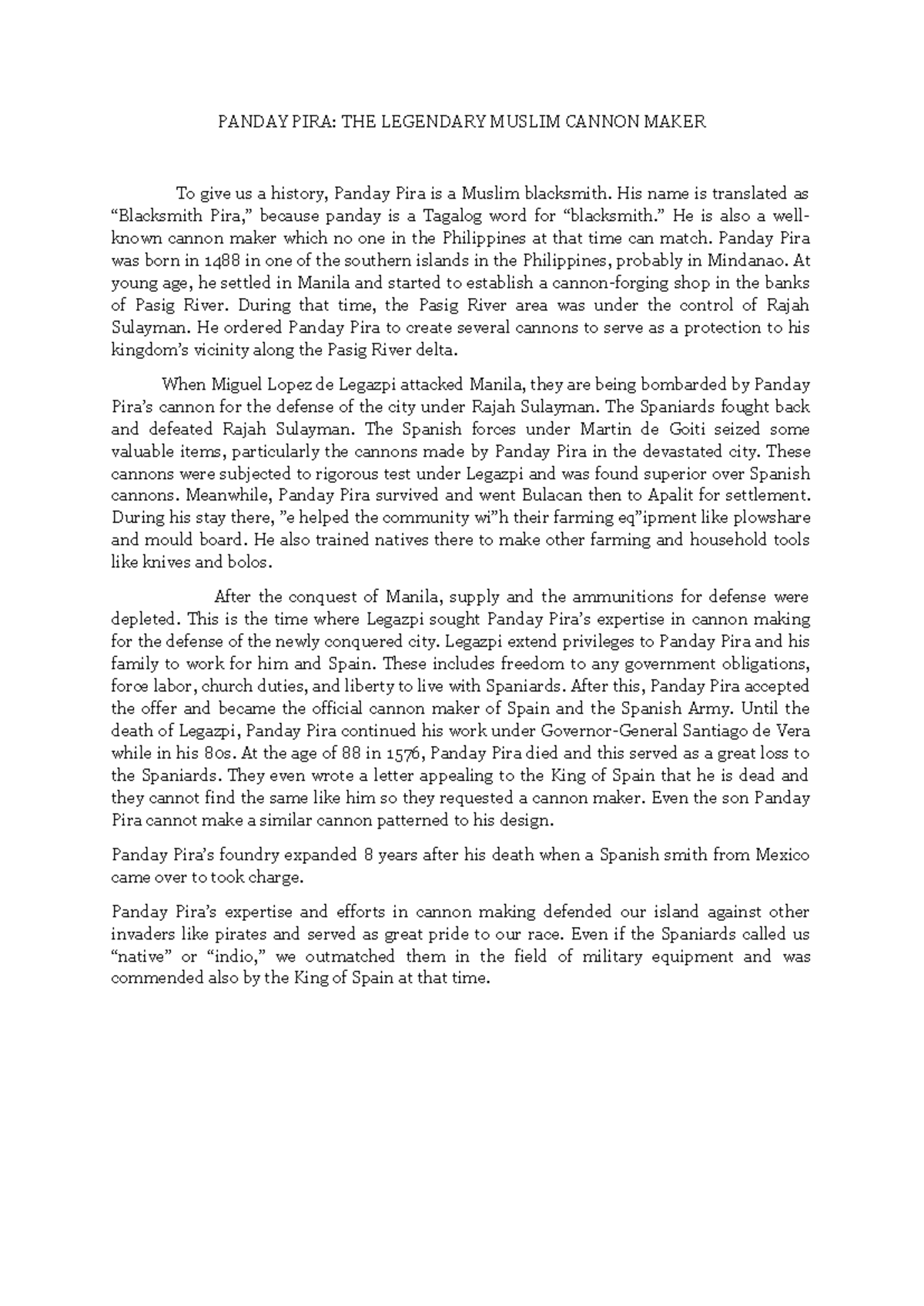 Panday Pira - His name is translated as “Blacksmith Pira,” because ...