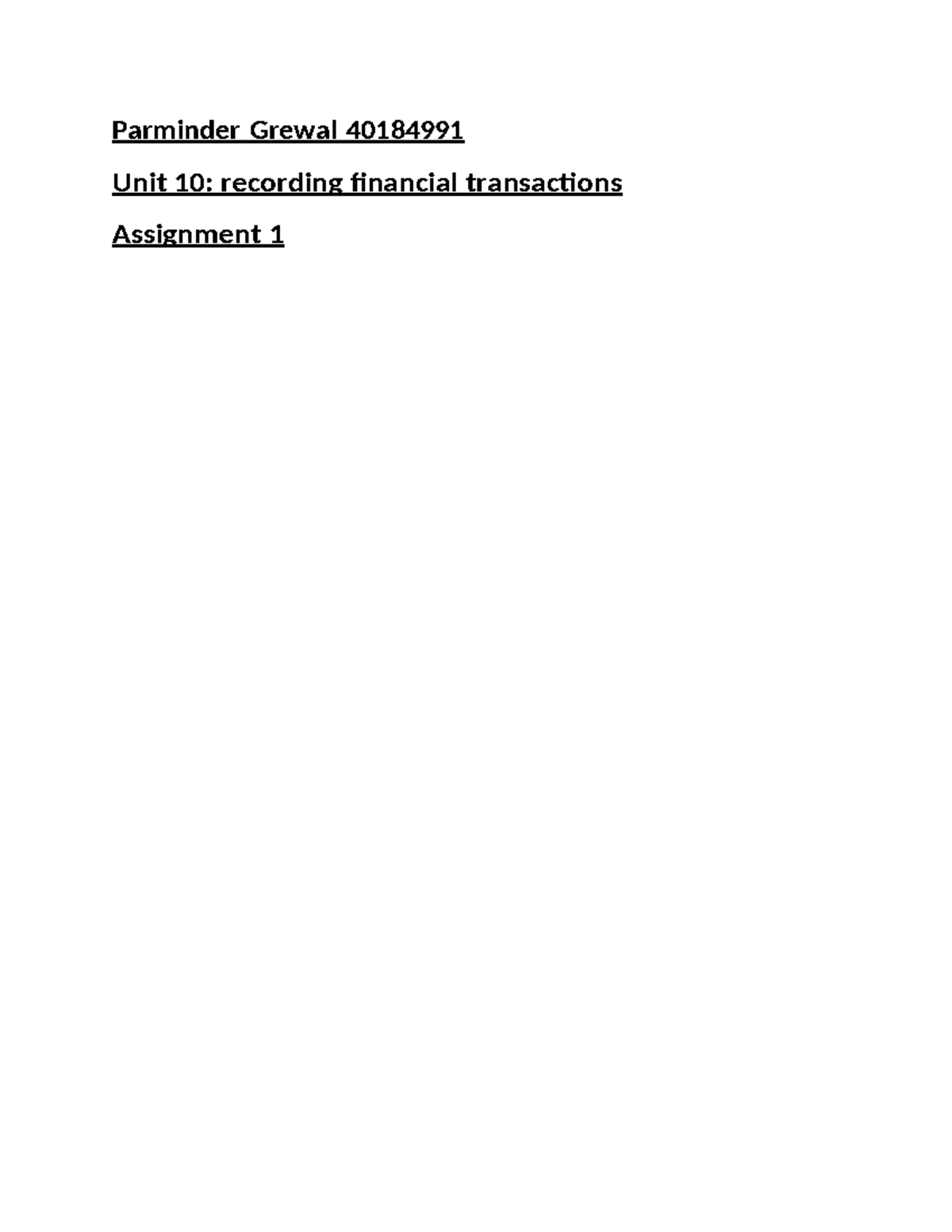 Unit 10 assignment 1 - College assigment - Parminder Grewal 40184991 ...