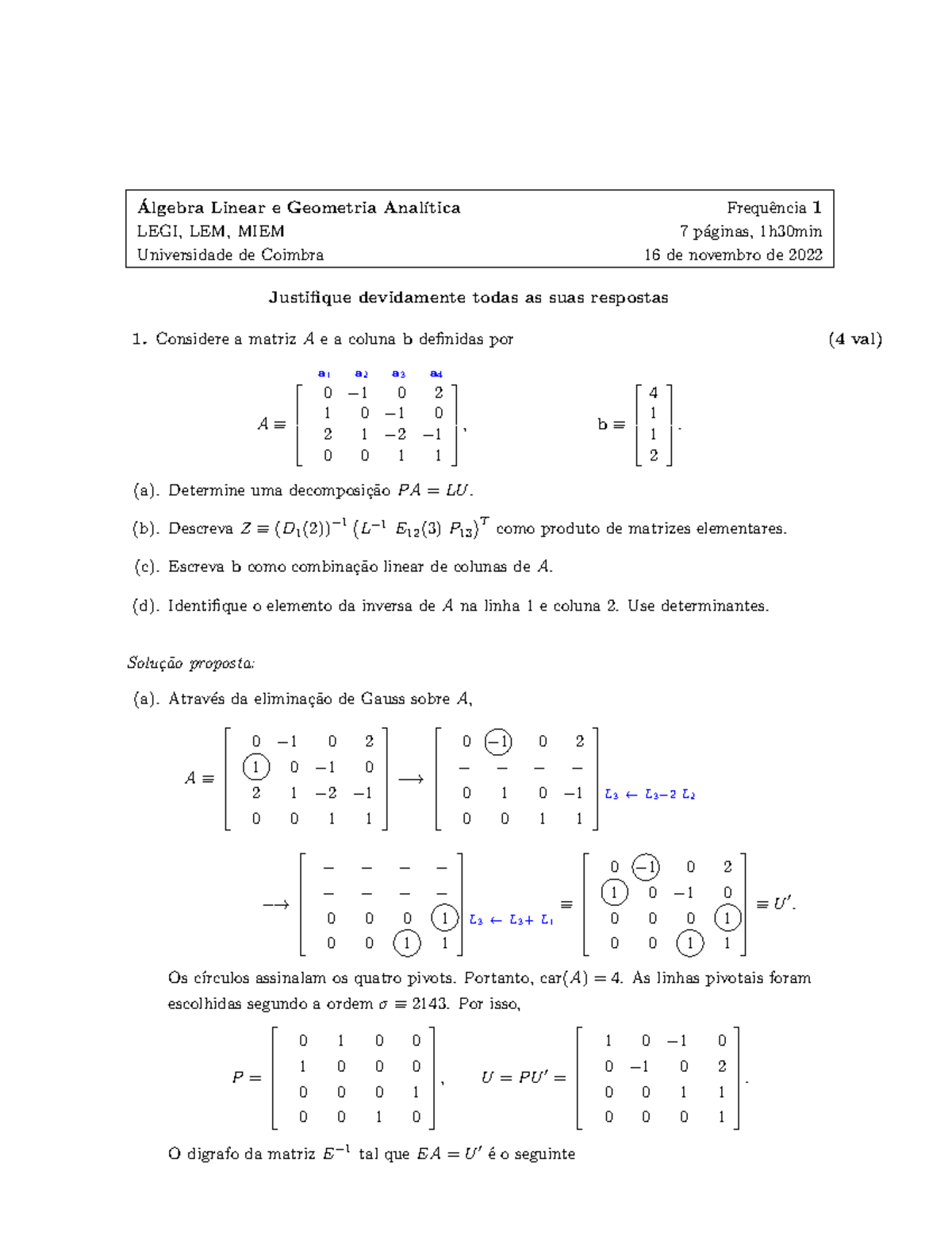 F1 2022 Resolvida - yaaaaaaaaaaaaaa - Algebra Linear e Geometria Anal ́ ...