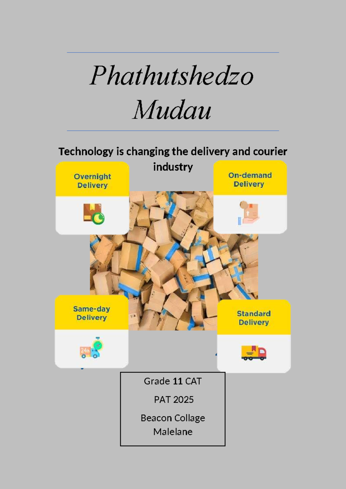 Grade 11 CAT PAT 2025: Impact of Technology on Delivery Services - Studocu
