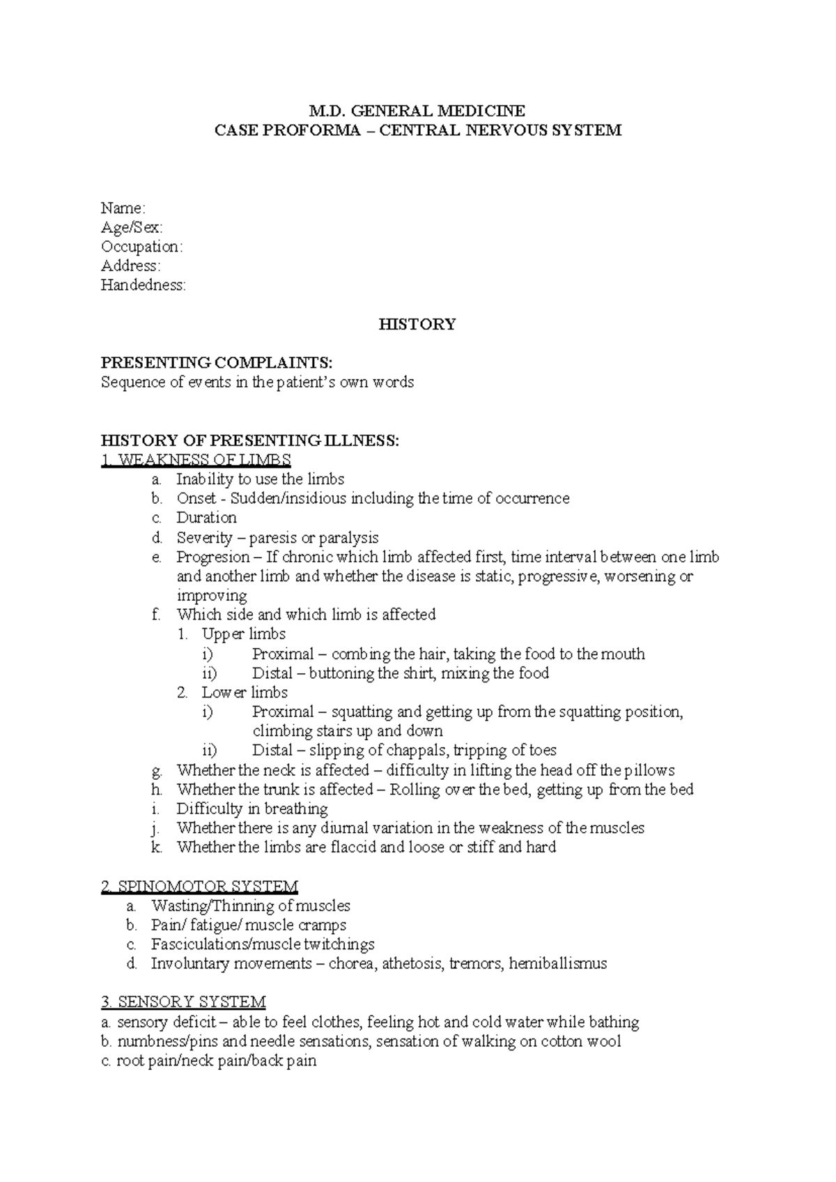 M.D. GENERAL MEDICINE CNS CASE PROFORMA: Detailed Assessment - Studocu