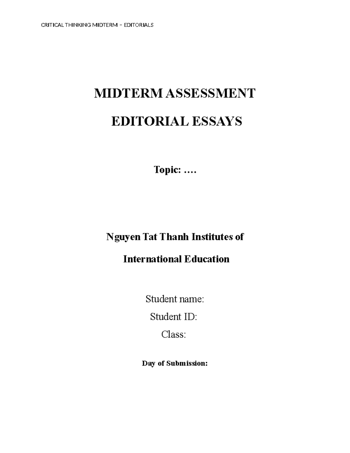 CRITICAL THINKING (CT) MIDTERM EDITORIAL ASSESSMENT ESSAYS - Studocu