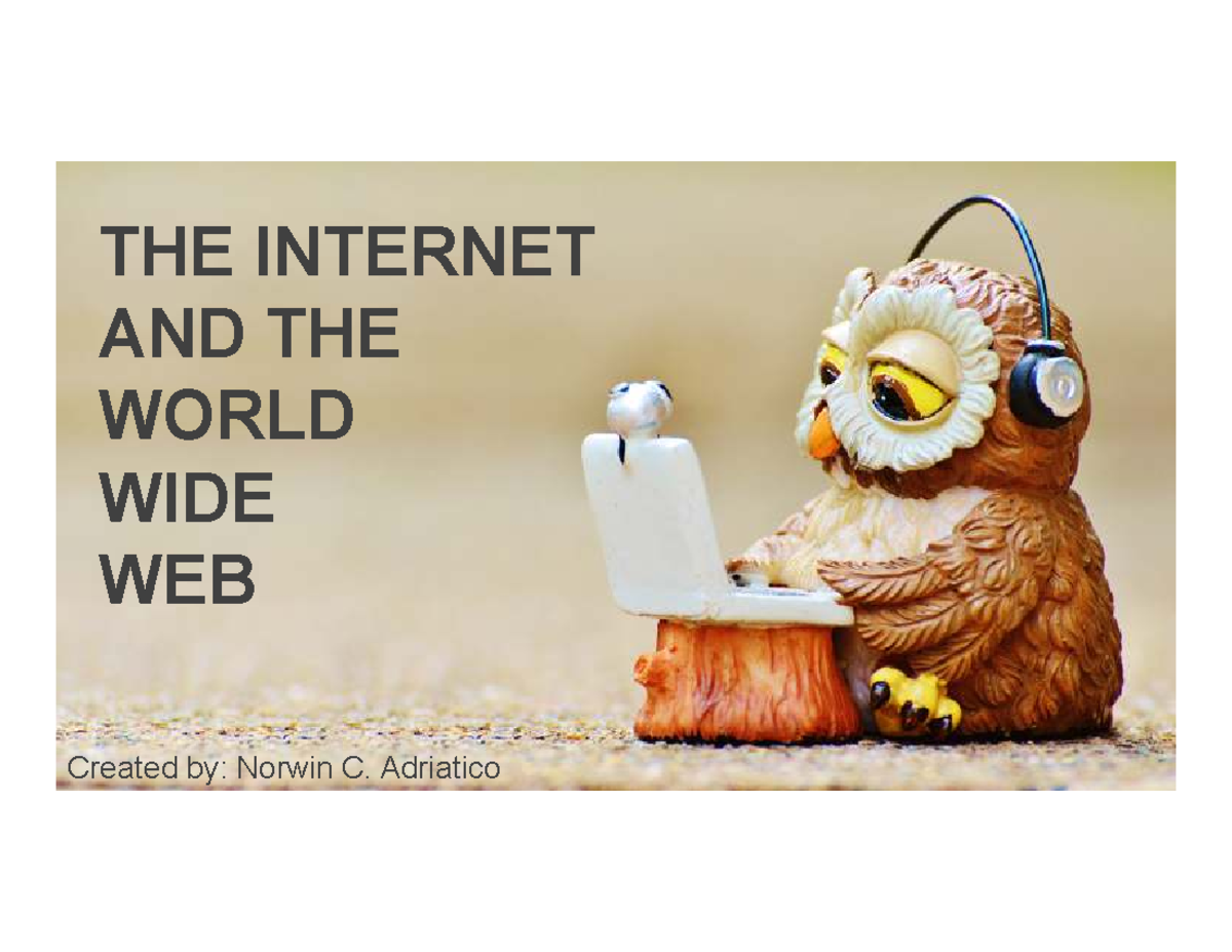 IM PPT Chapter 3: The Internet and World Wide Web Overview (Weeks 7-9 ...