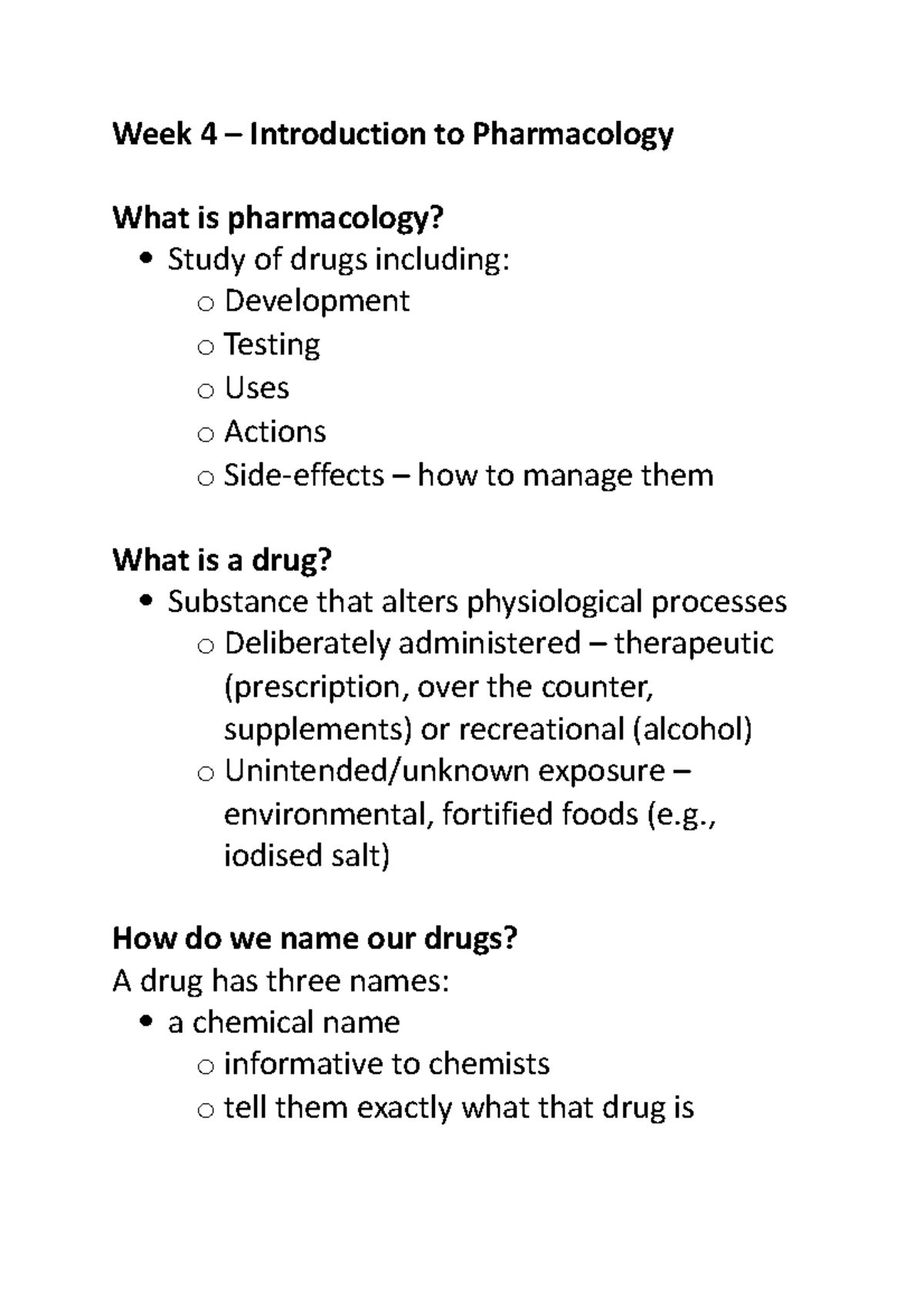Week 4 - INtro to Pharmacology - Week 4 – Introduction to Pharmacology What is pharmacology ...