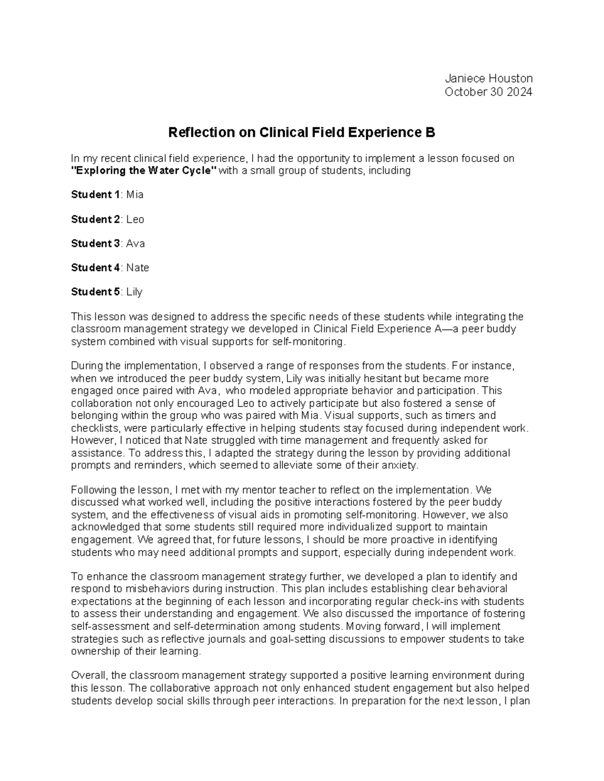Reflection on Clinical Field Experience B - During the implementation, I observed a range of ...