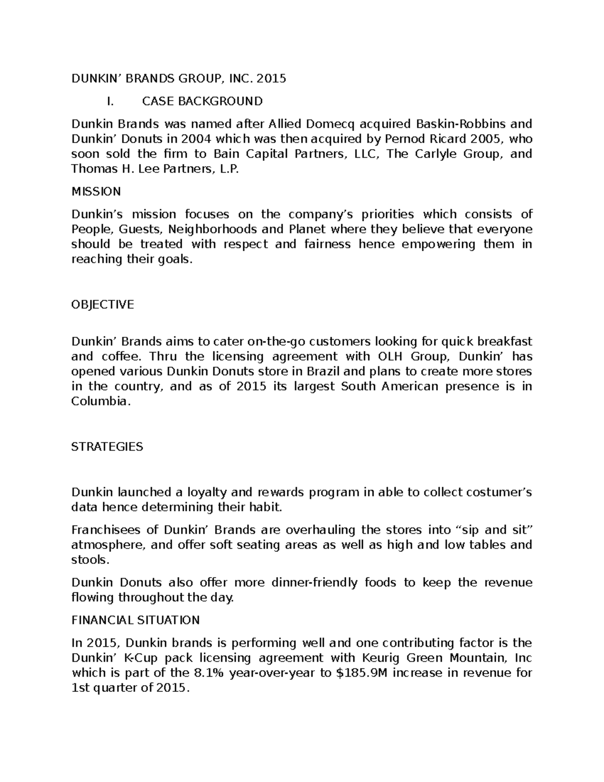 Dunkin' Brands Group Case Study 2015 Analysis and Strategies - Studocu