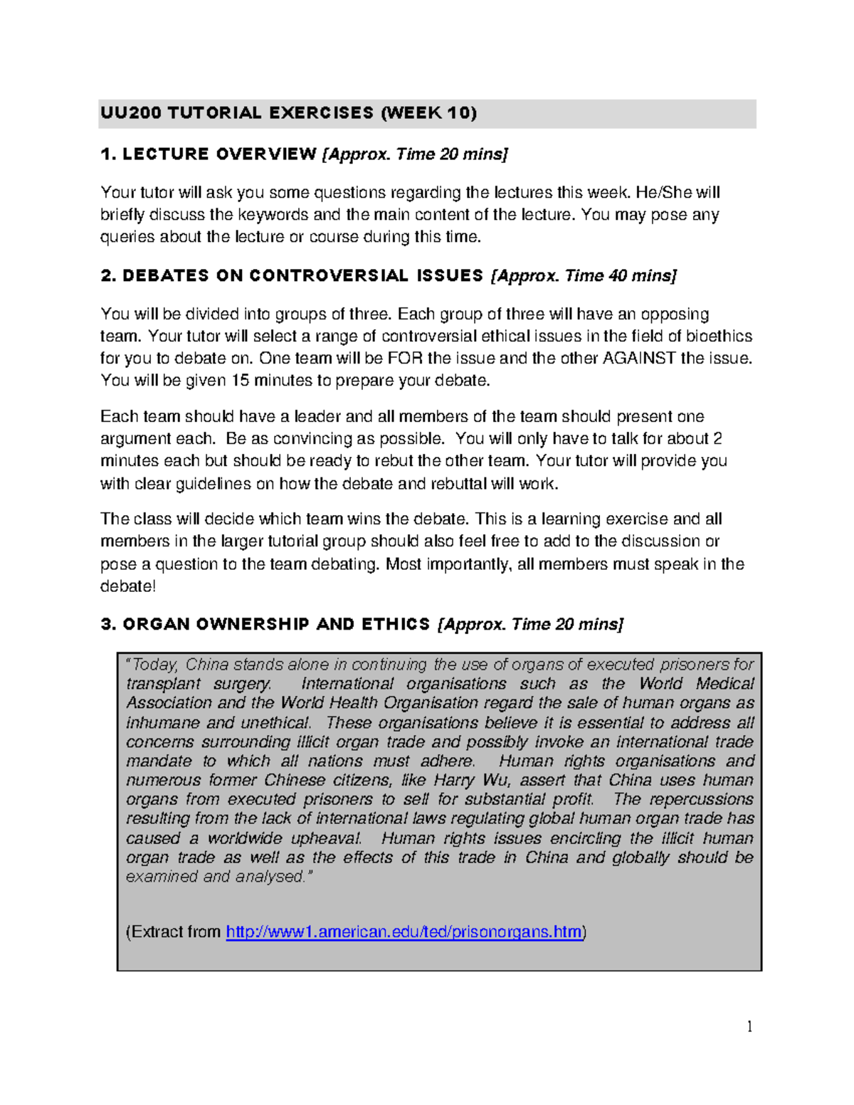 UU200 WEEK 10 TUTORIAL EXERCISES: LECTURE, DEBATES & ETHICS - Studocu
