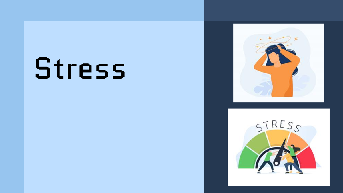 Understanding Stress Task - Stress Intro to Stress: Stress refers to ...
