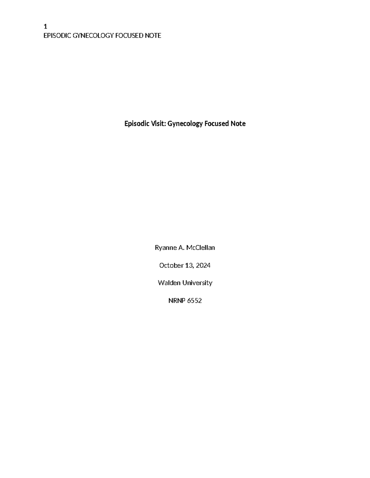 NRNP 6552 WK7 Final Exam - Gynecology Focused SOAP Note - Studocu