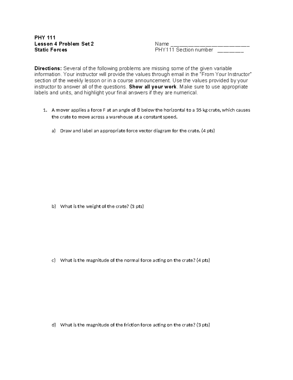 PHY 0825 Lesson 4 Problem Set 2: Static Forces Analysis - Studocu