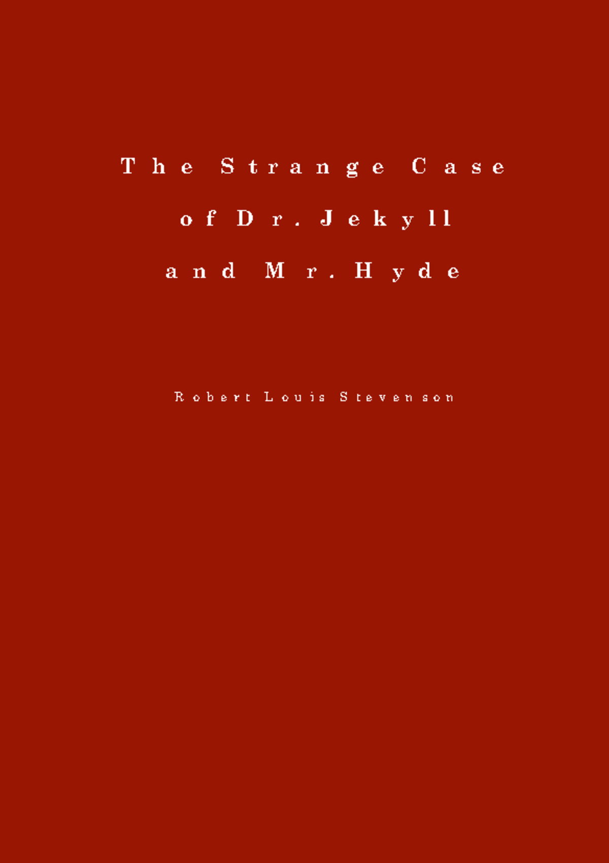 The Strange Case of Dr. Jekyll and Mr. Hyde: A Study on Duality - Studocu