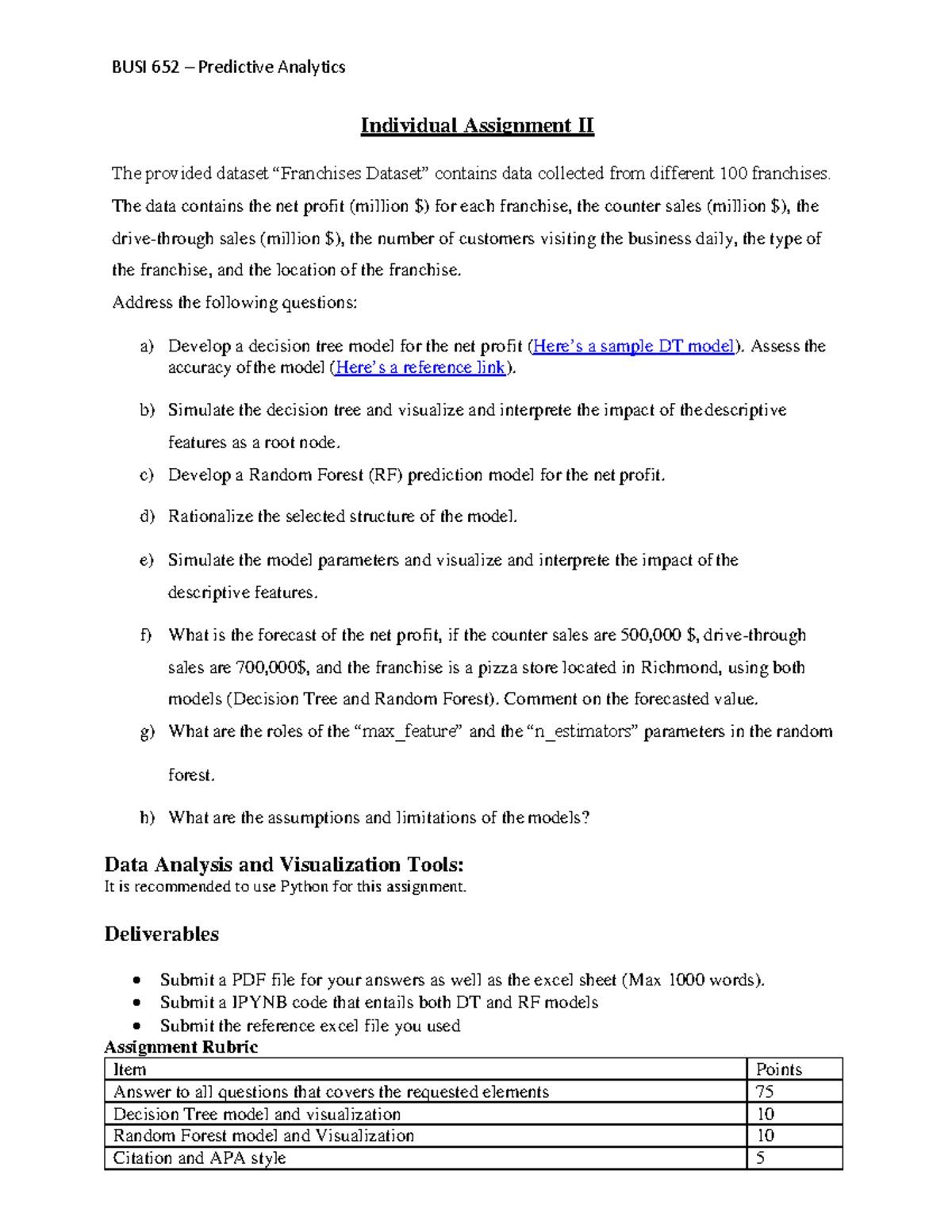 Assignment BUSI 652 DT & RF - BUSI 652 – Predictive Analytics Individual Assignment II The ...