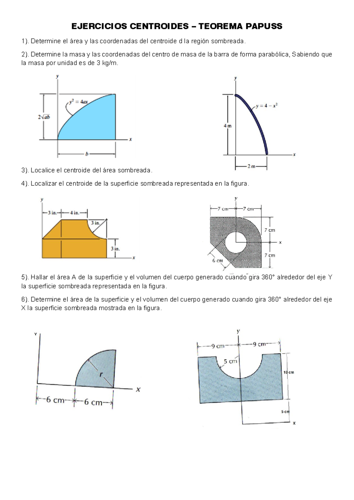 Ejercicios Centroides- Teorema Pappus sesion 7 - EJERCICIOS CENTROIDES – TEOREMA PAPUSS 1 ...