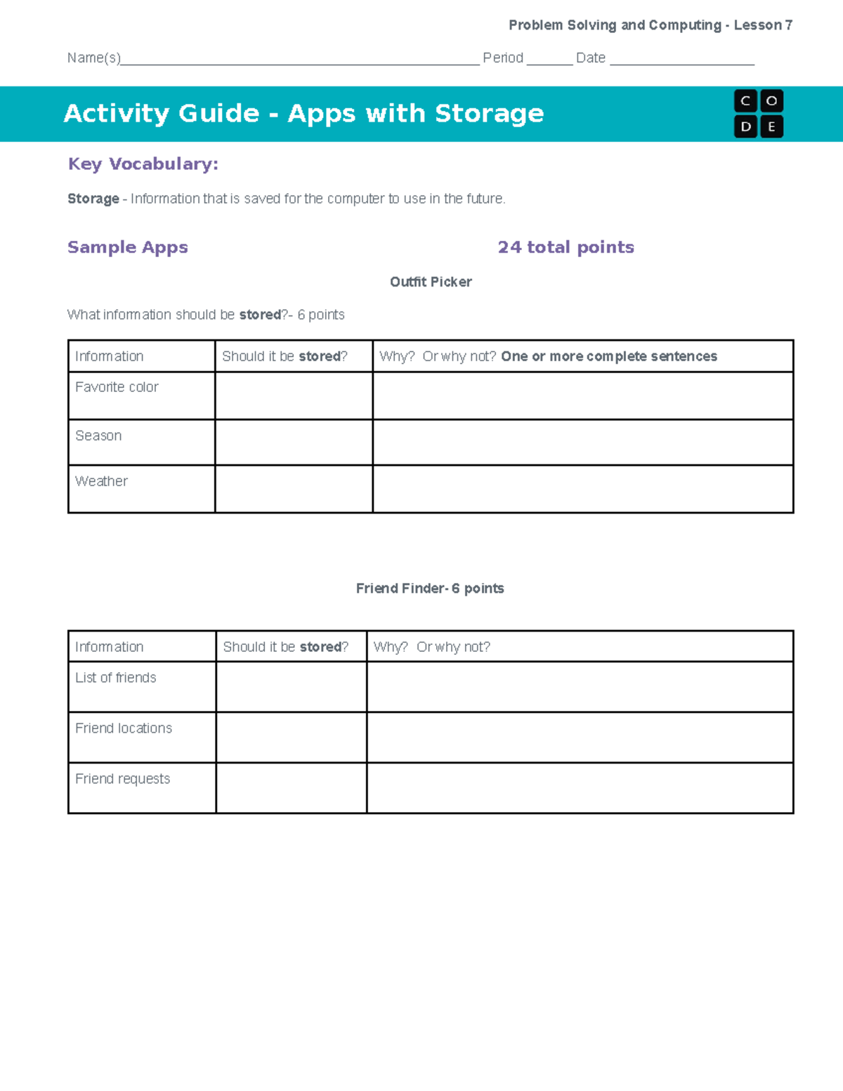 U1L07 - Activity Guide - Apps with Storage-2 - Problem Solving and Computing - Lesson 7 - Studocu