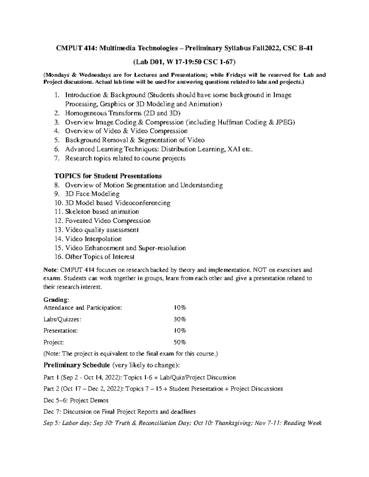 CMPUT 414 Preliminary Syllabus - Multimedia Technologies Fall 2022 - Studocu