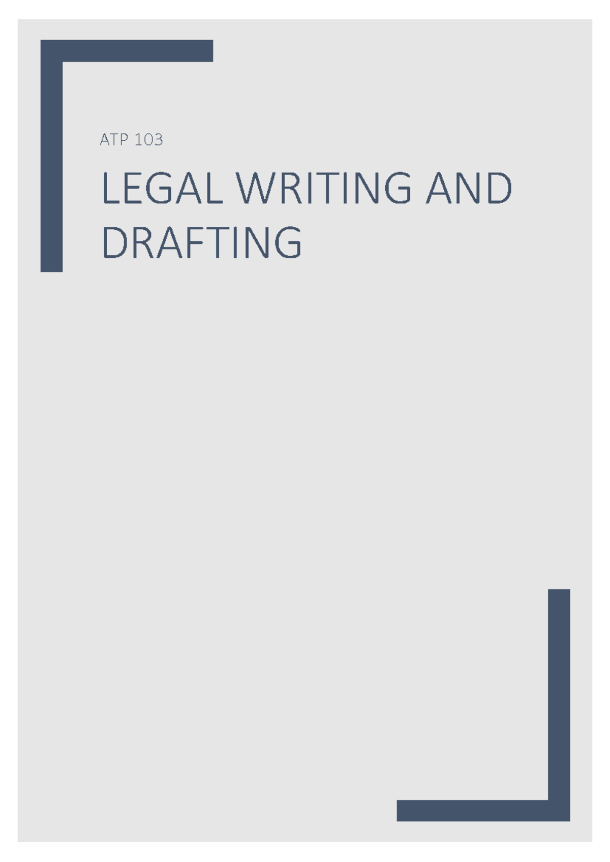 ATP 103 LEGAL WRITING AND DRAFTING Notes 2021-2022 - Studocu
