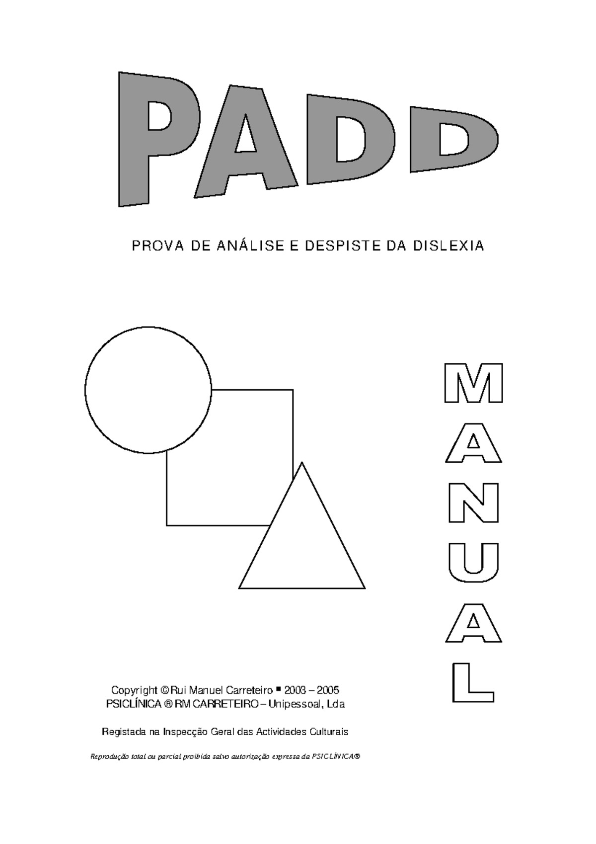 PADD - Prova de Análise e Despiste da Dislexia: Manual e Resumo - Studocu