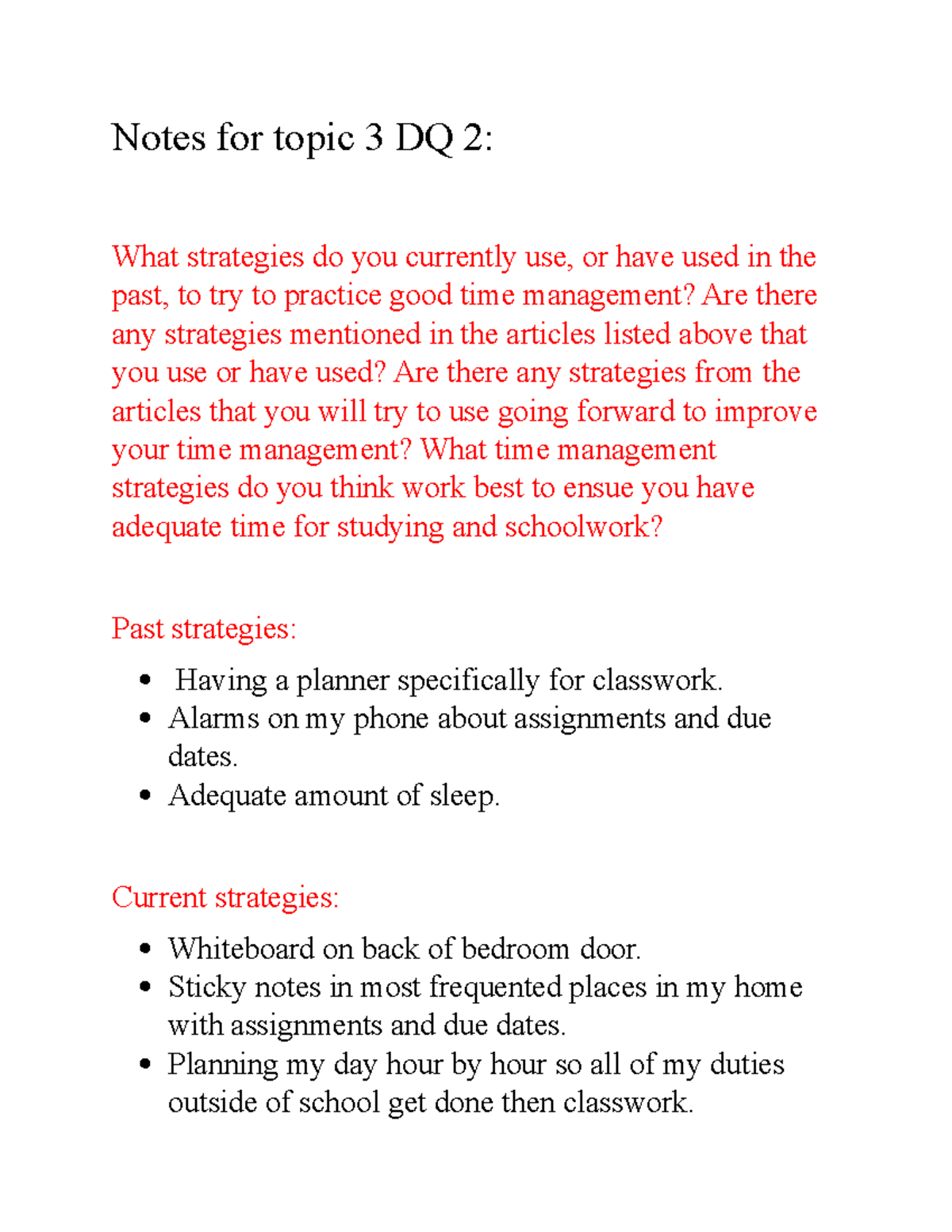 T3 DQ2 notes - Notes for topic 3 DQ 2: What strategies do you currently ...