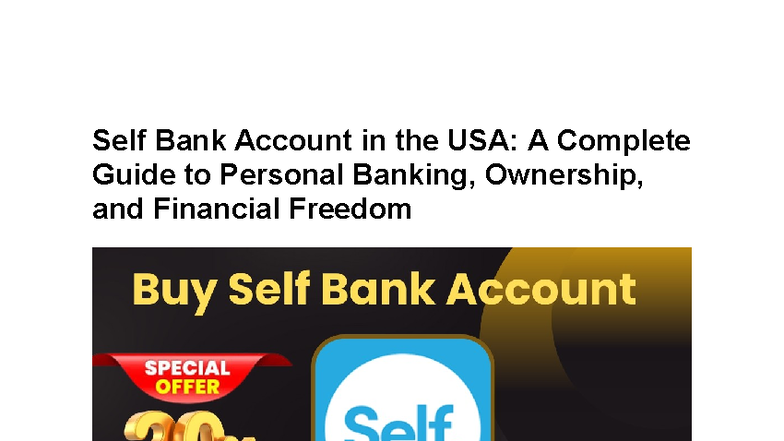 Self Bank Account in the USA: A Comprehensive Guide to Personal Finance ...