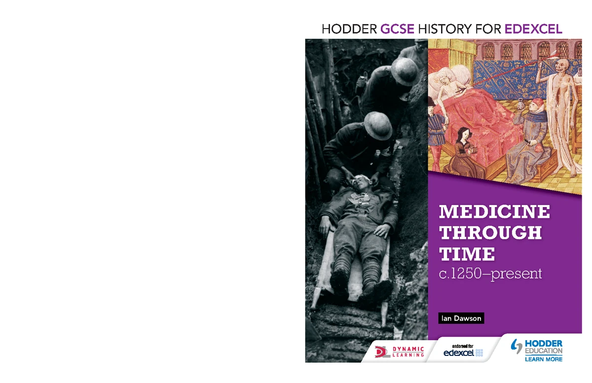 Edexcel GCSE History: Medieval Medicine through Time (c.1250-present ...