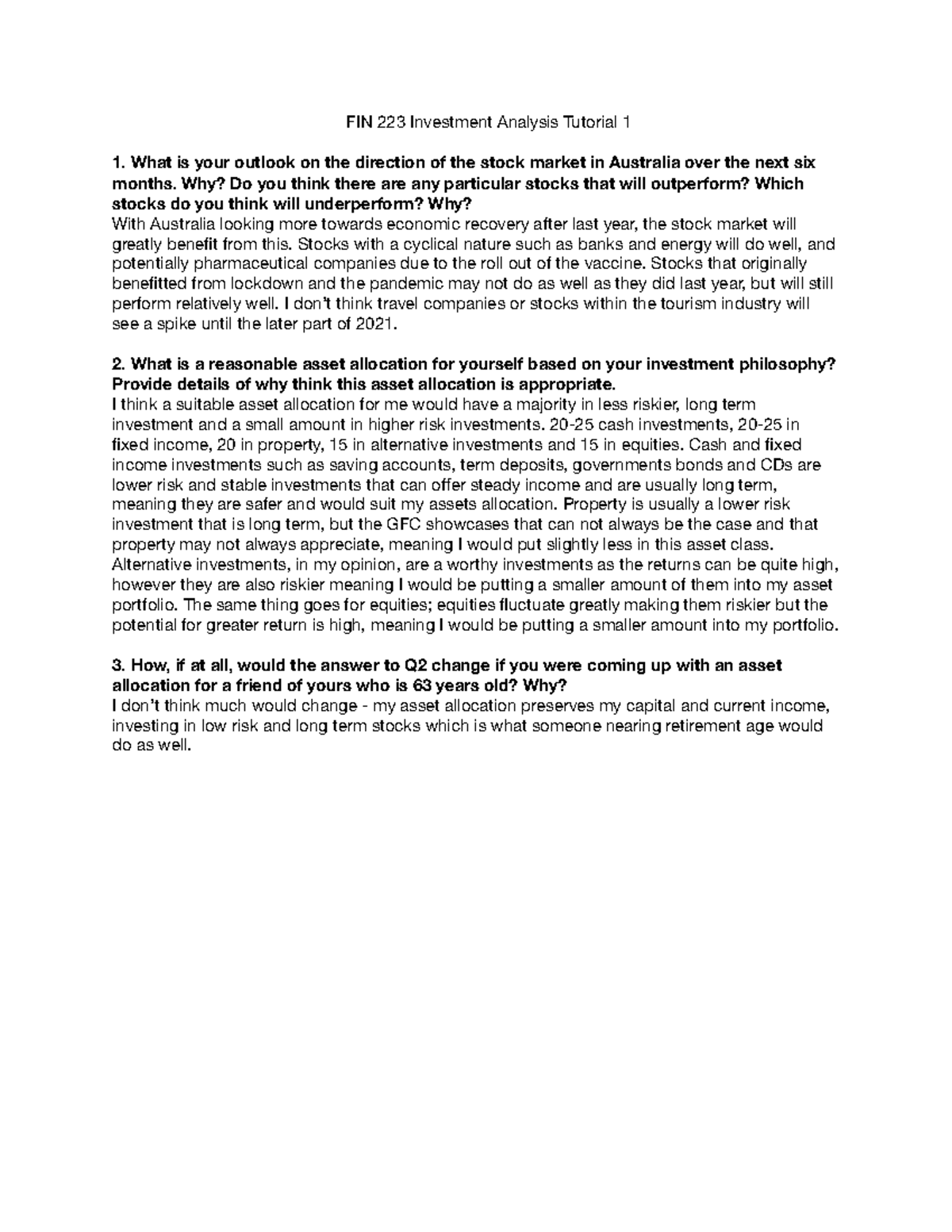 Week 2 FIN223 Tut - FIN 223 Investment Analysis Tutorial 1 1. What is ...