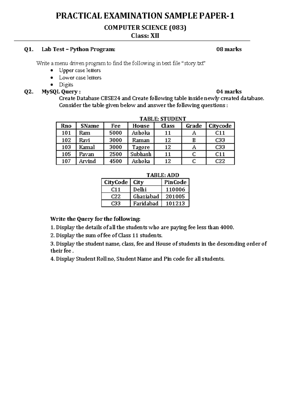 PRACTICAL EXAMINATION SAMPLE COMPUTER SCIENCE (083) Class XII - Studocu