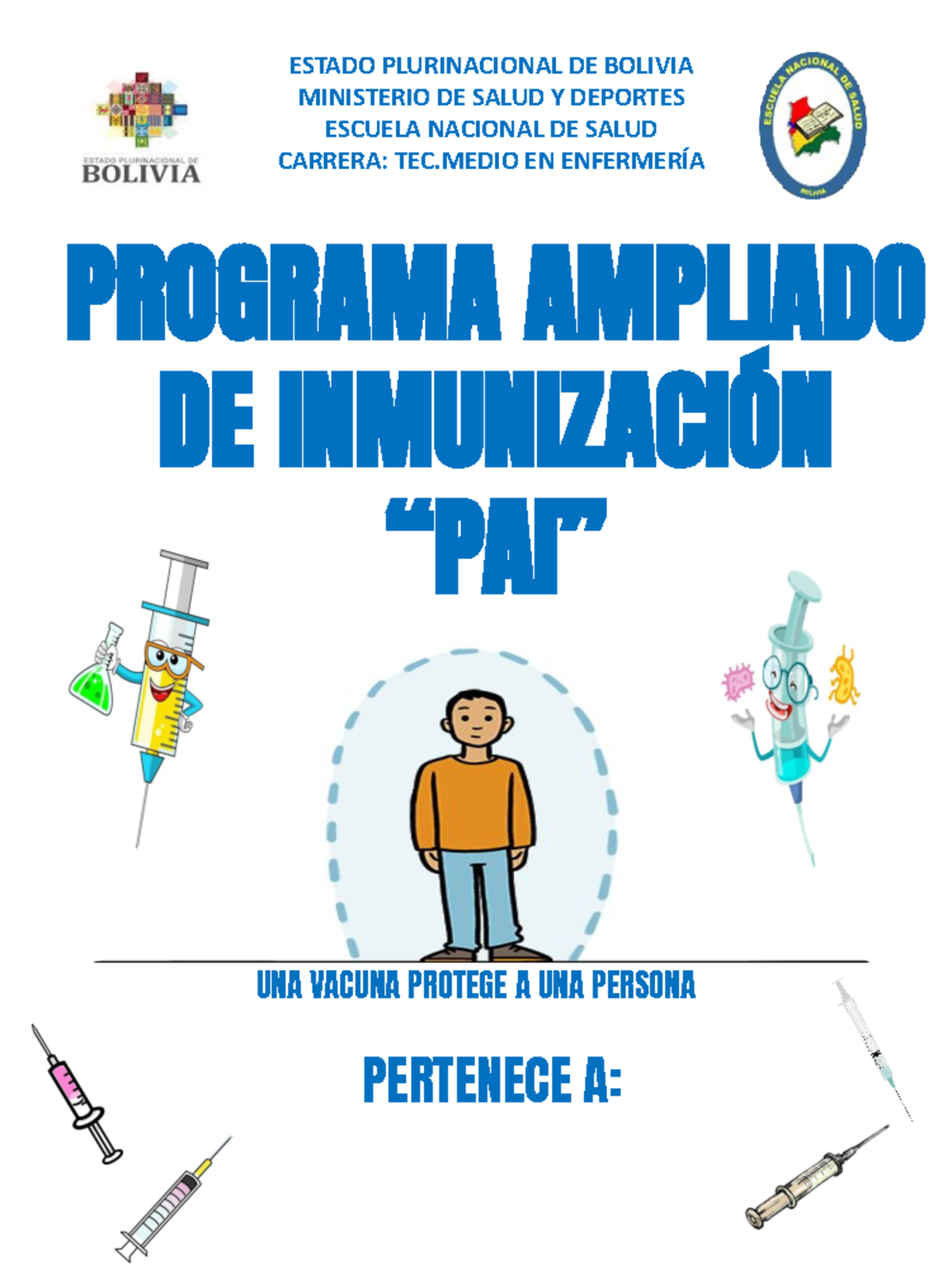 Programa Ampliado de Inmunización - PAI en Bolivia (Técnico Medio) - Studocu