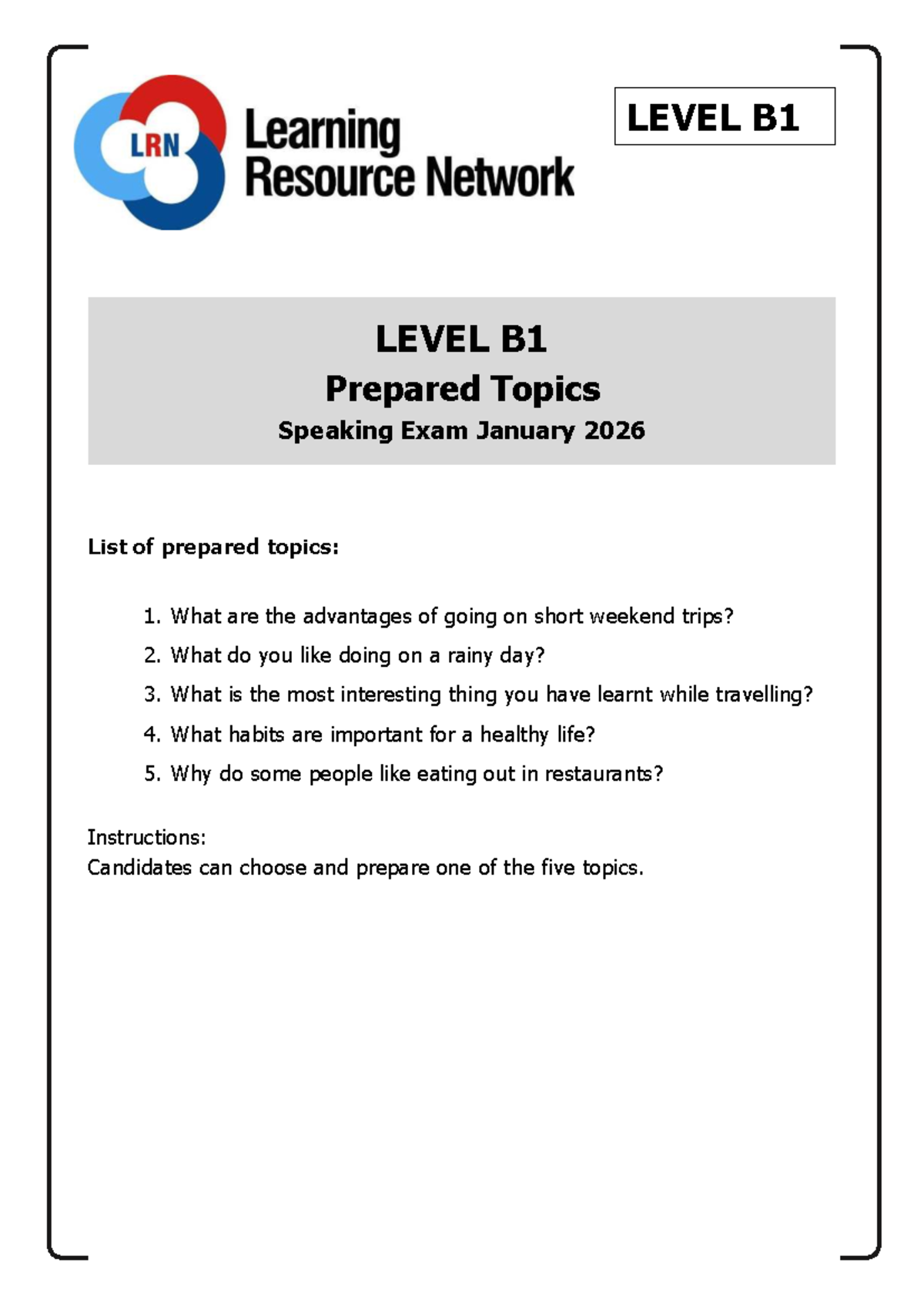 LRN B1/B2/C2 Speaking Exam Prepared Topics - January 2026 - Studocu